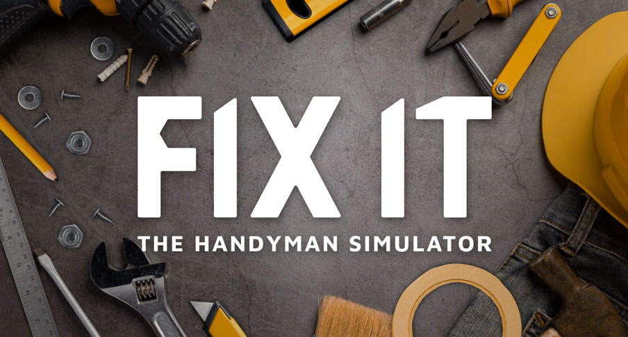 Fix It - The Handyman Simulator | Aerosoft Shop