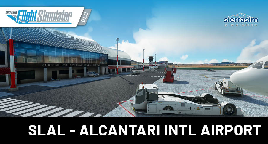 Sierrasim Simulation - SLAL - Alcantari International Airport MSFS ...