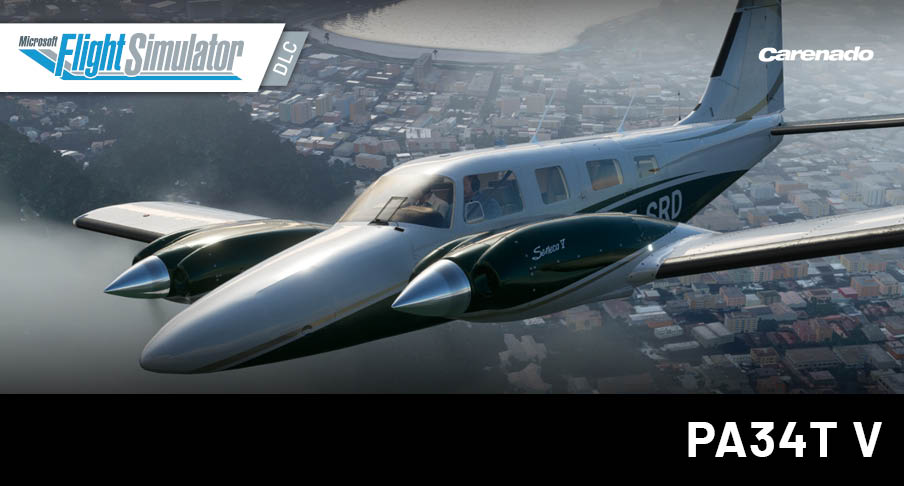 Carenado - PA34T V MSFS 2020 | Aerosoft US Shop