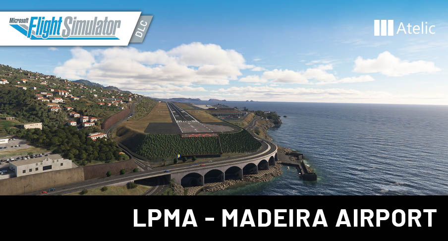 Atelic - LPMA - Madeira Airport MSFS | Aerosoft Shop