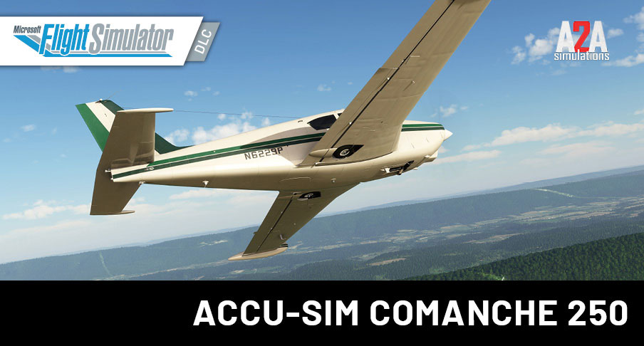 A2A Simulations - Accu-Sim Comanche 250 MSFS | Aerosoft Shop